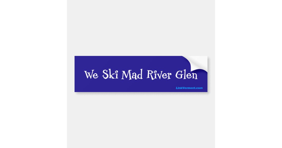 Mad River Glen Bumper Sticker | Zazzle