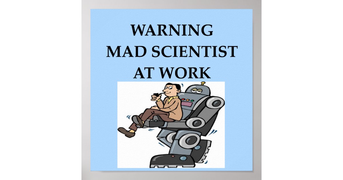MAD scientist Poster | Zazzle