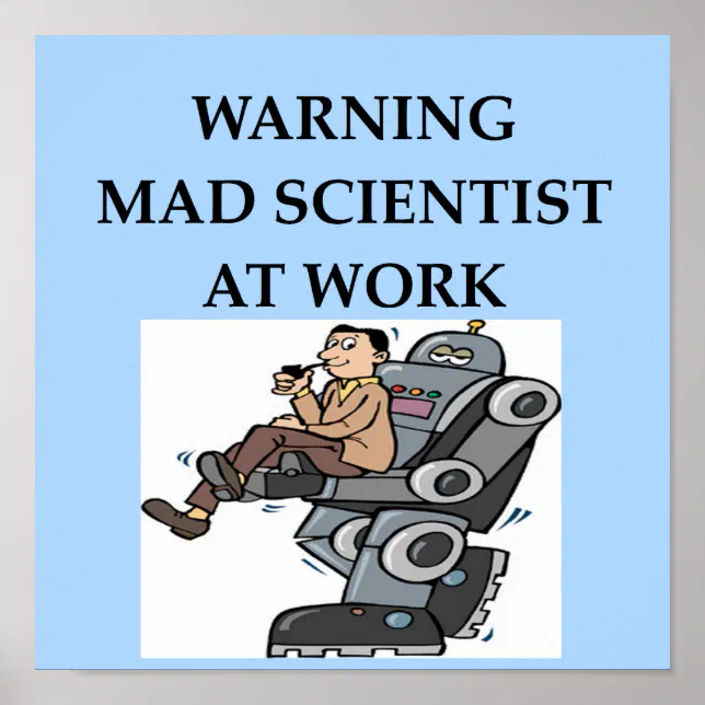 MAD scientist Poster | Zazzle