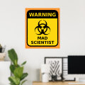 Mad Scientist Warning Sign | Zazzle