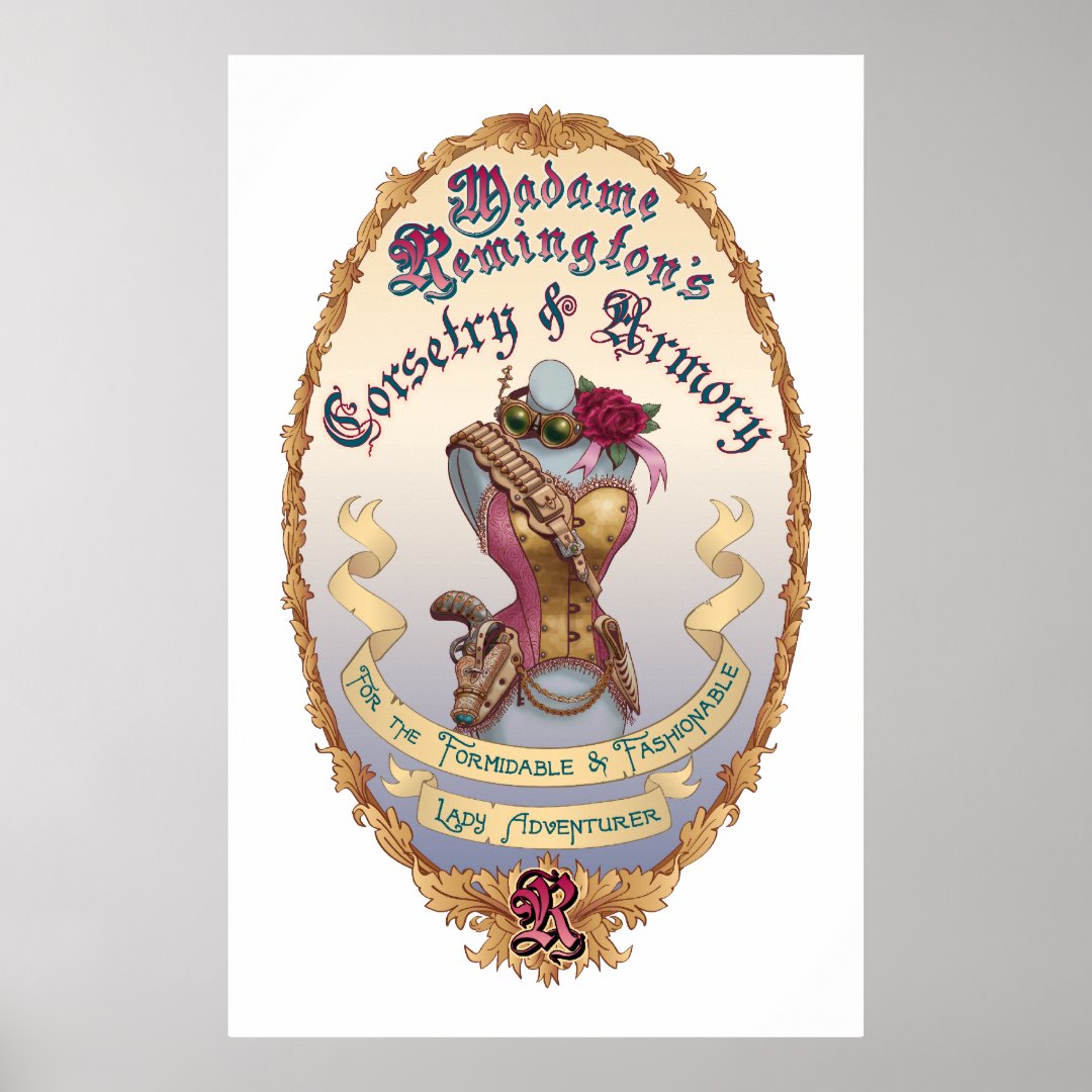 MadameRemington's Corsetry & Armory Poster | Zazzle