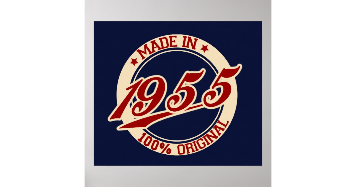 Made In 1955 Poster | Zazzle