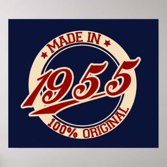 Made In 1955 Poster | Zazzle.com