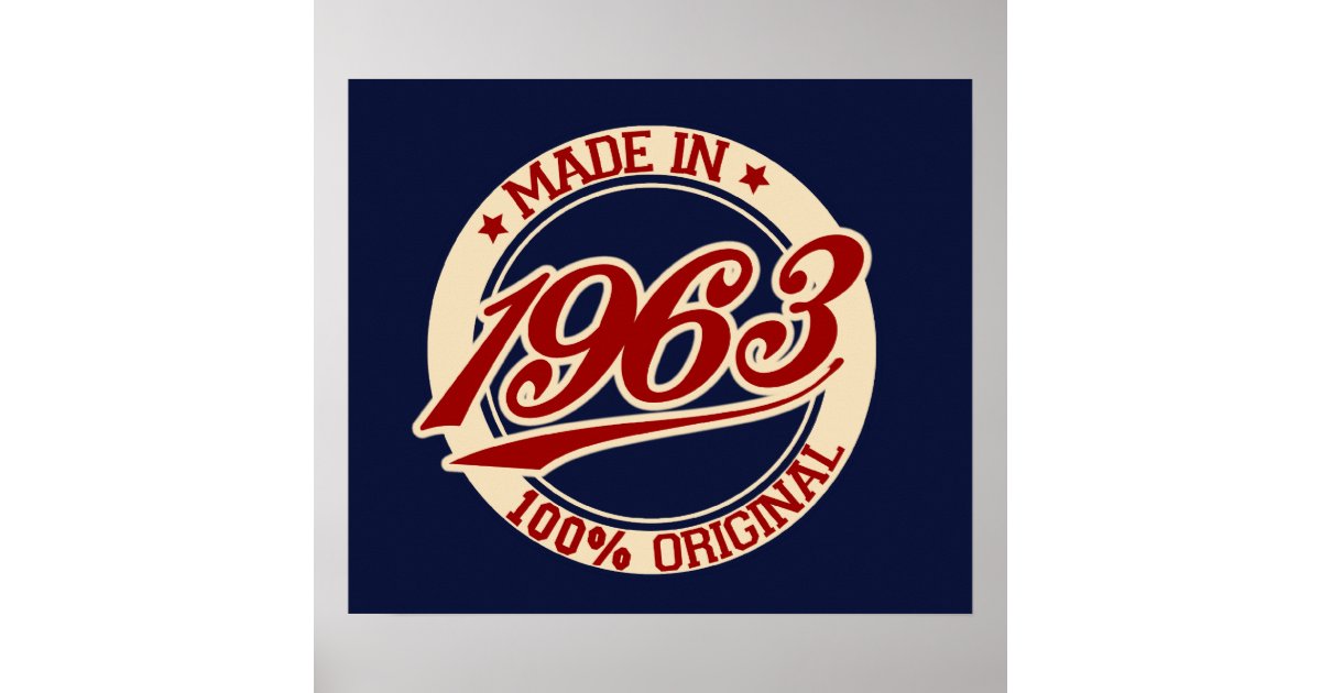 Made In 1963 Poster | Zazzle
