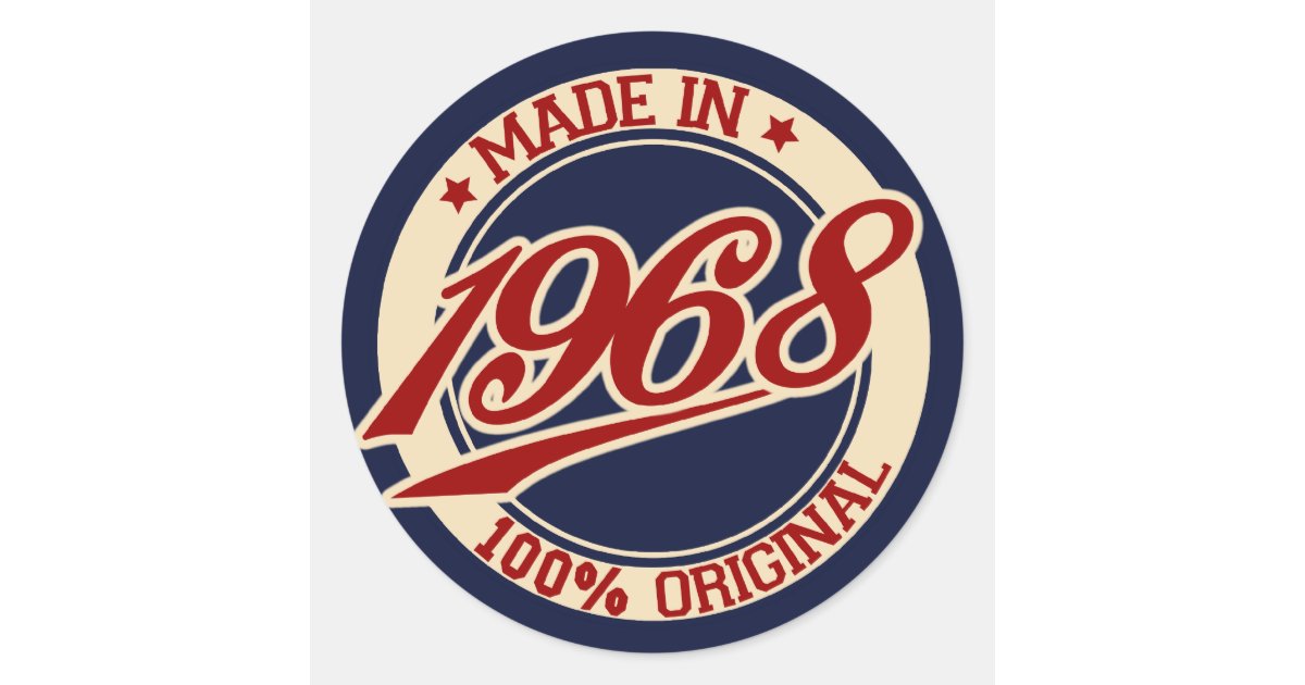 Made In 1968 Classic Round Sticker | Zazzle