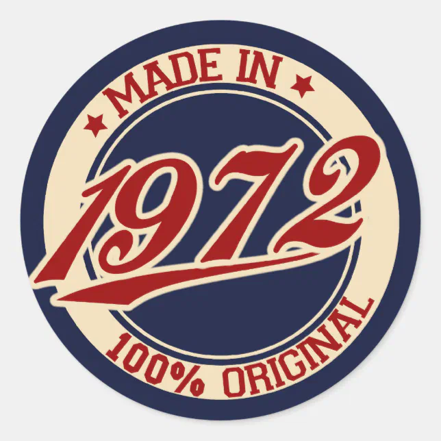 Made In 1972 Classic Round Sticker | Zazzle