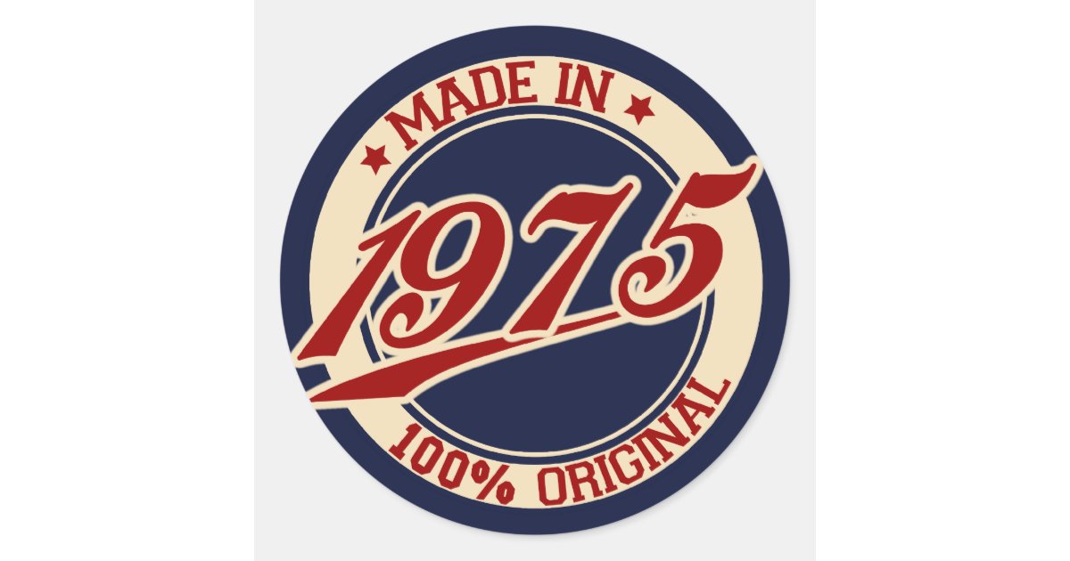 Made In 1975 Classic Round Sticker | Zazzle