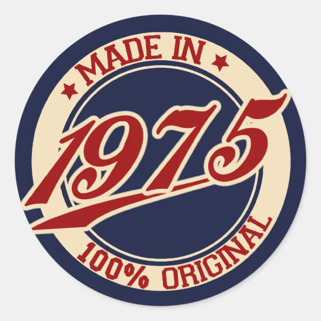 Made In 1975 Classic Round Sticker | Zazzle