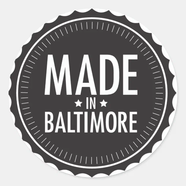 Made in Baltimore sticker | Zazzle