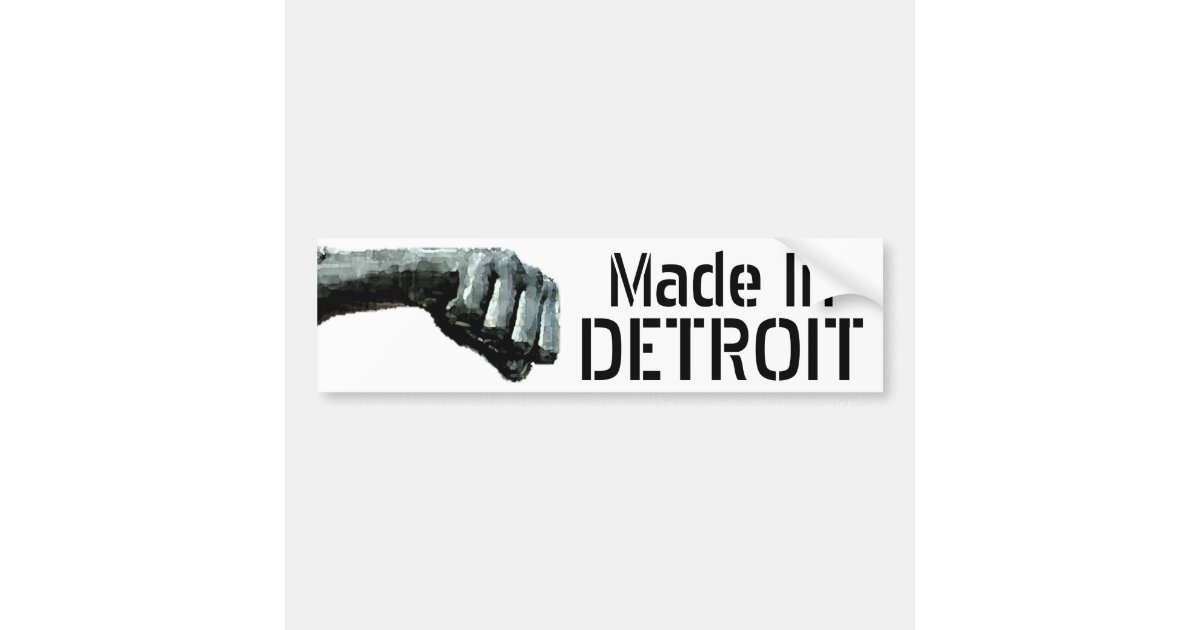 Made In Detroit Bumper Sticker | Zazzle