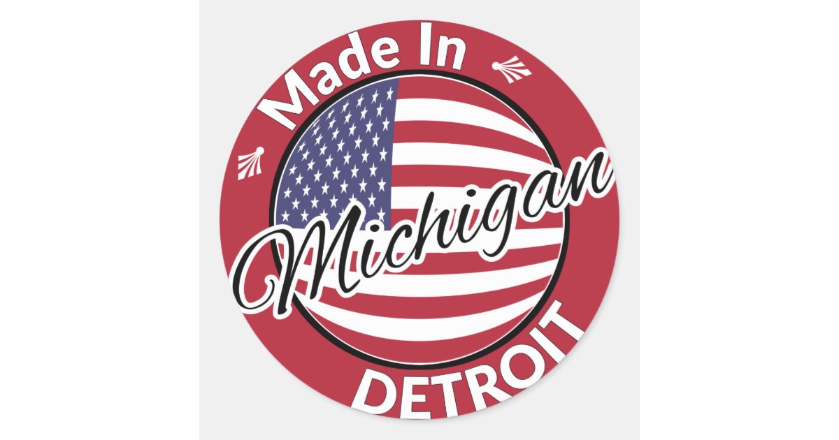 Made in Detroit Michigan USA Flag Classic Round Sticker | Zazzle