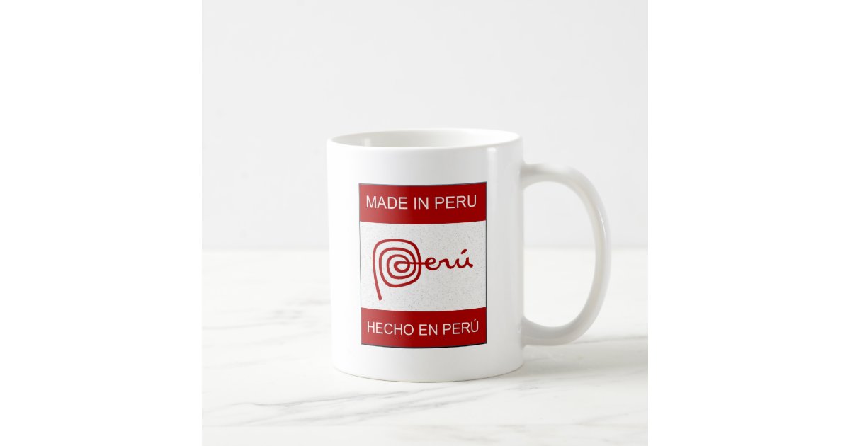 Made In Peru Coffee Mug | Zazzle