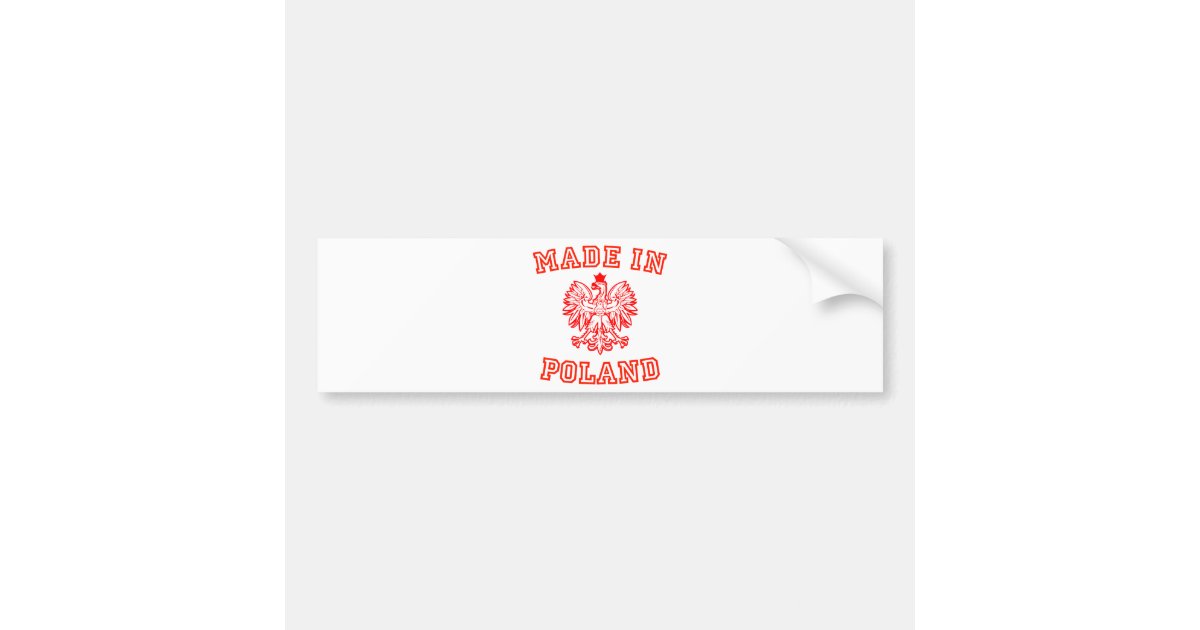 Made In Poland Bumper Sticker | Zazzle