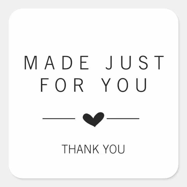 Made Just For You Thank You Square Sticker | Zazzle