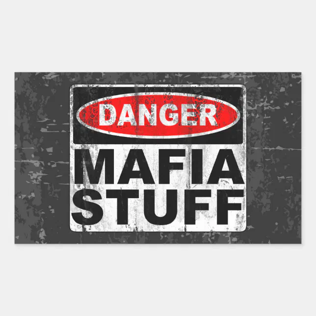 Mafia Stuff Rectangular Sticker | Zazzle