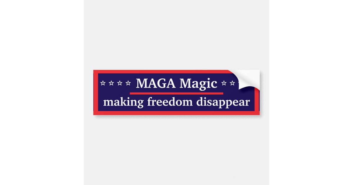 MAGA Magic Bumper Sticker | Zazzle
