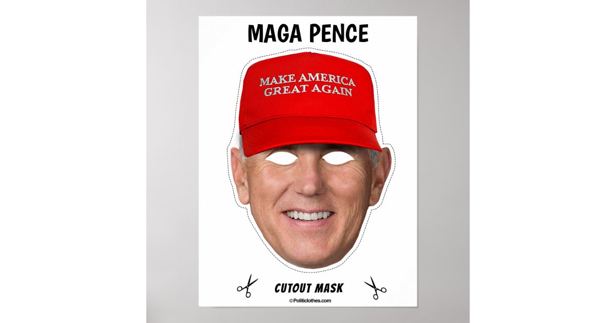 MAGA PENCE Halloween Mask Poster | Zazzle