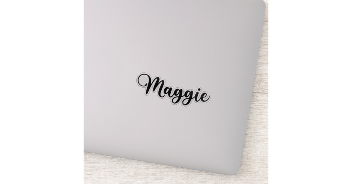 Maggie Name - Handwritten Calligraphy Sticker | Zazzle