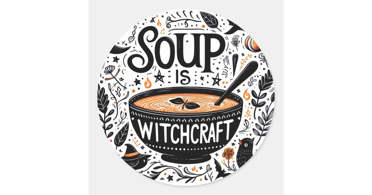 Magical Soup Sticker - Kitchen Witch | Zazzle
