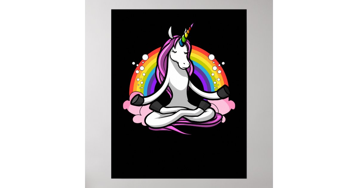 Magical Unicorn Yoga Zen Meditation Rainbow Poster | Zazzle