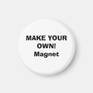 Make Magnets, Make Magnet Designs for your Fridge & More