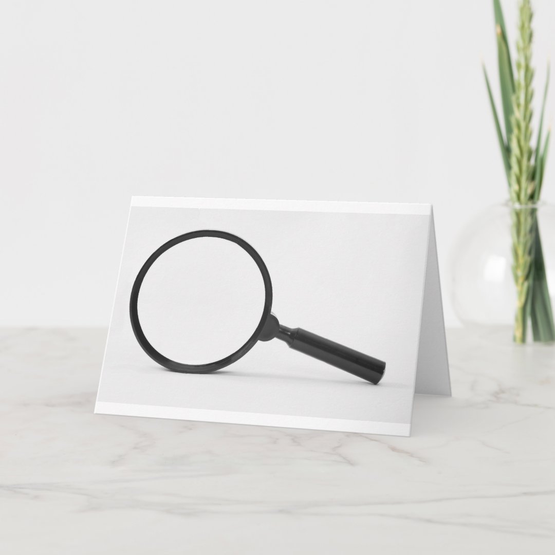 magnifying glass card | Zazzle