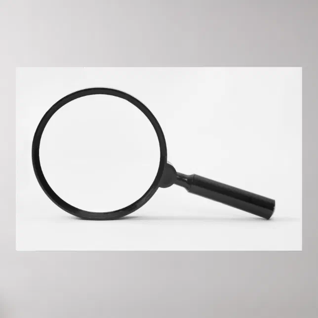magnifying glass poster | Zazzle