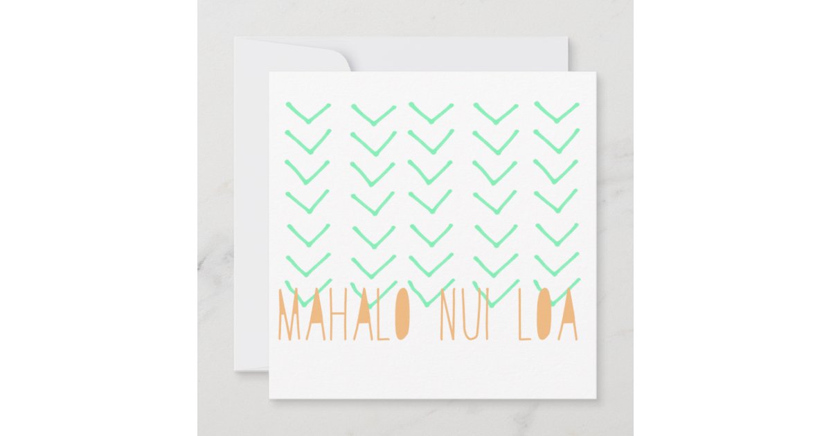 Mahalo Nui Loa Card | Zazzle