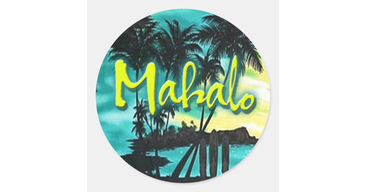 Mahalo Sunset Sticker | Zazzle