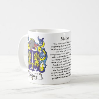 Maher, Origin, Meaning and the Crest on a mug | Zazzle