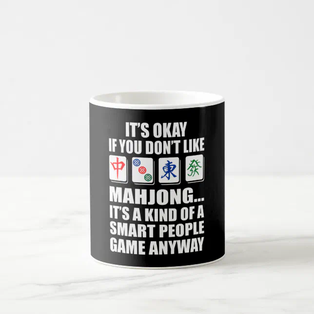 Mahjong- It's a kind of smart people Game fun Pun Coffee Mug | Zazzle