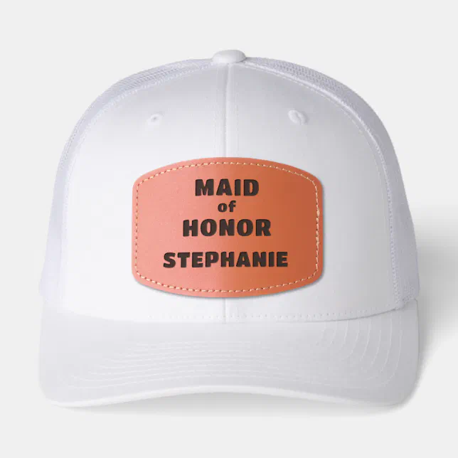 MAID or MATRON of HONOR Personalized Name Leather Patch Hat | Zazzle