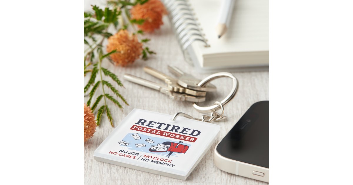 Mailman Retirement Retired Postal Worker Custom Keychain | Zazzle