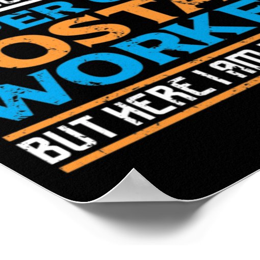 Mailman Super Cool Postal Worker I Never Dreamed I Poster | Zazzle