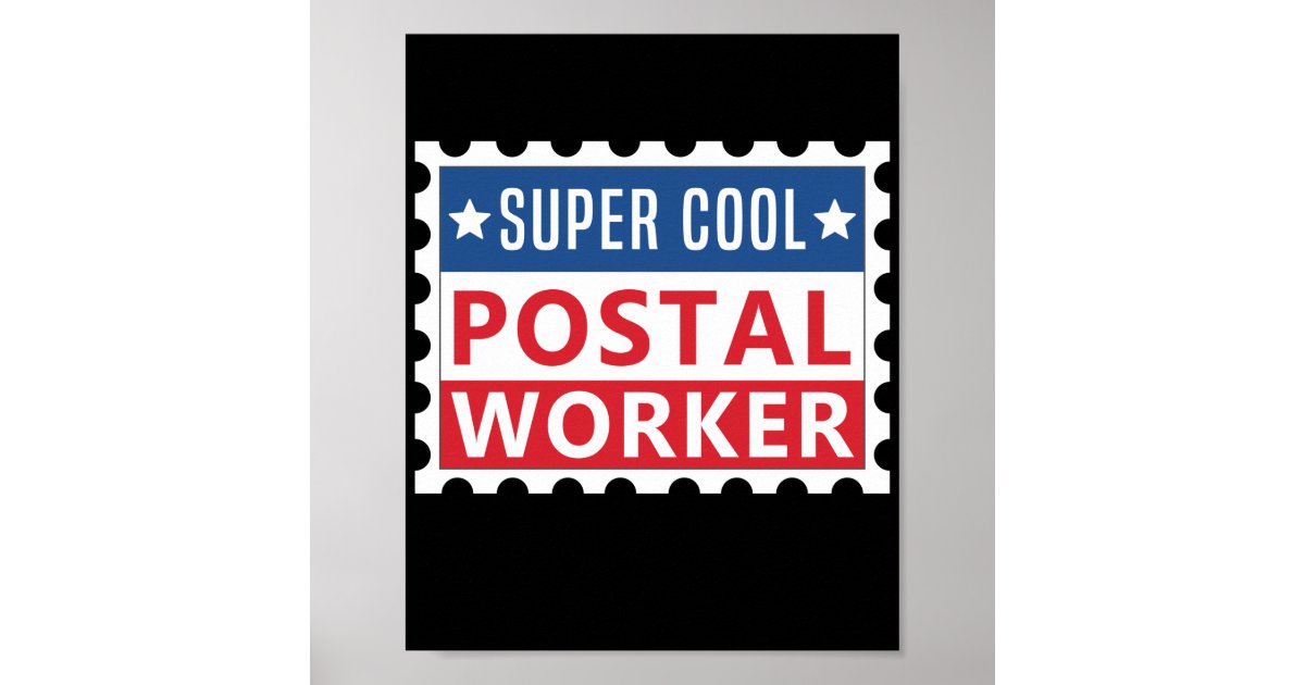 Mailman Super Cool Postal Worker Stamp Poster | Zazzle