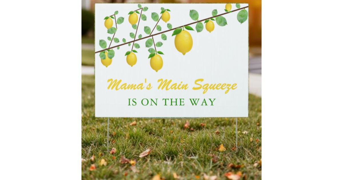 Main Squeeze Lemon Gender Neutral Baby Shower Sign | Zazzle
