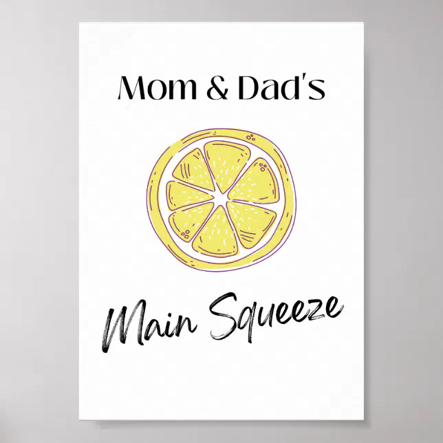 Main Squeeze Poster | Zazzle