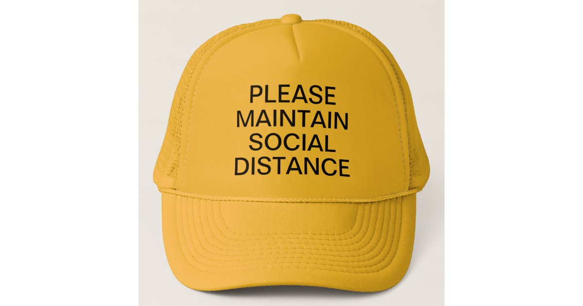 Maintain Social Distance Custom Text Baseball Trucker Hat | Zazzle.com