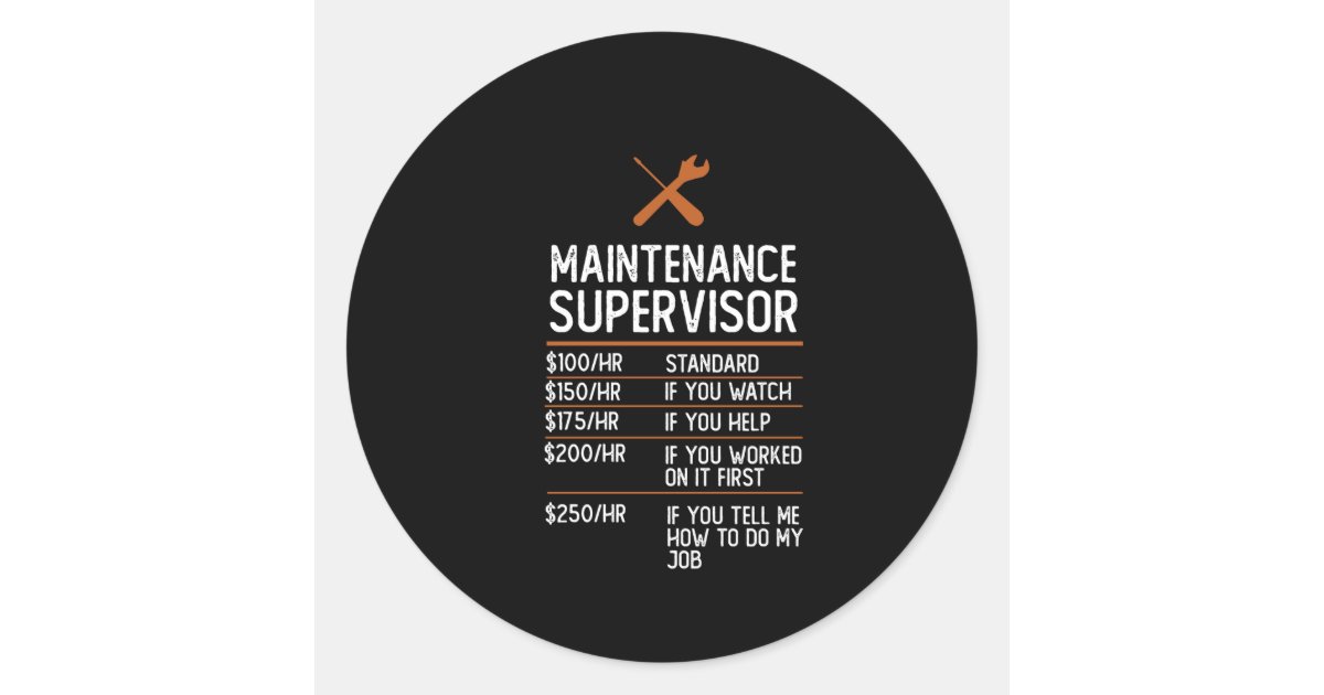 maintenance supervisor funny job Gift Present Idea Classic Round ...