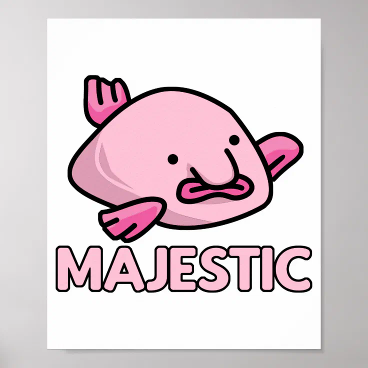 Majestic Blobfish Poster | Zazzle
