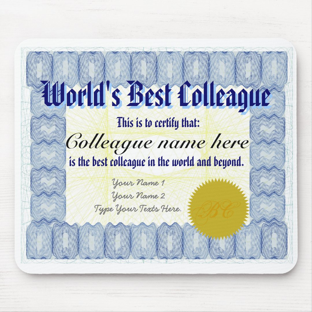 Make a World's Best Colleague Certificate Mousepad | Zazzle