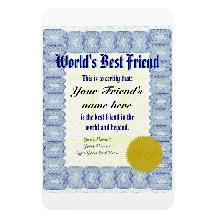 Make a World's Best Friend Certificate Magnet | Zazzle.com