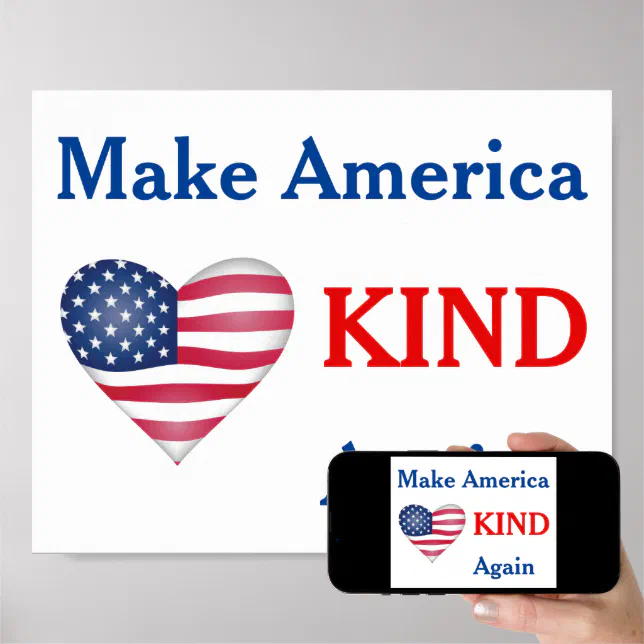 Make America Kind Again Demonstration Poster | Zazzle