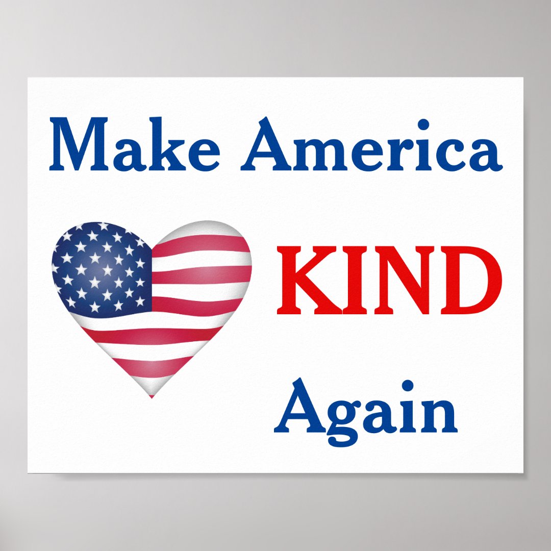 Make America Kind Again Demonstration Poster | Zazzle