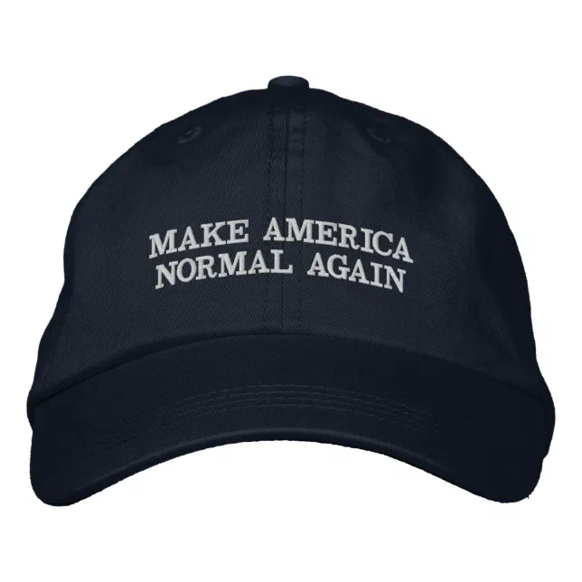 Make America Normal Again Embroidered Hat | Zazzle