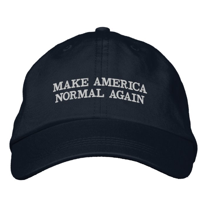 Make America Normal Again Embroidered Hat | Zazzle.com