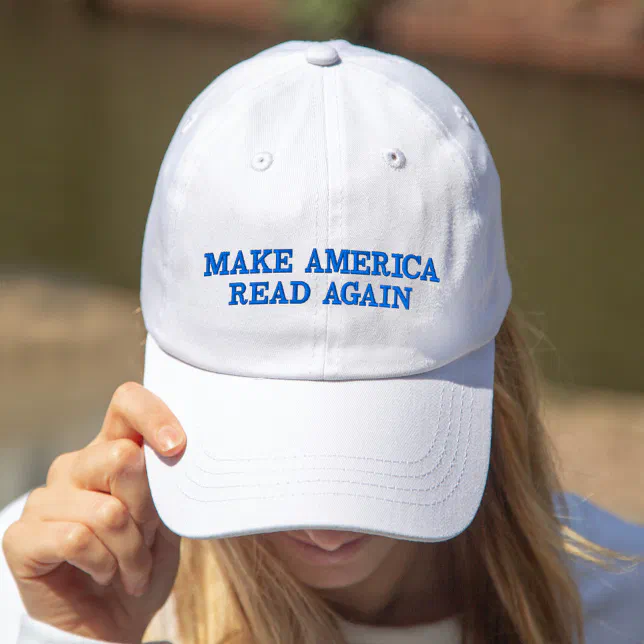Make America Read Again Embroidered Baseball Hat | Zazzle