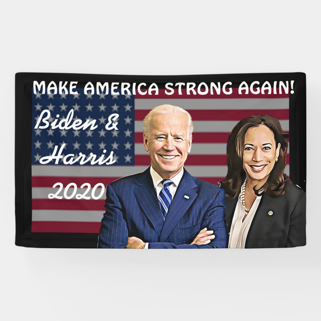 Make America Strong Again Biden and Harris 2020 Banner | Zazzle