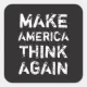 MAKE AMERICA THINK AGAIN Social Justice Stickers | Zazzle