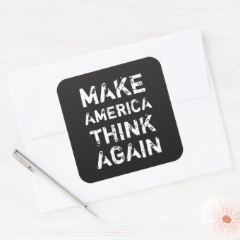 MAKE AMERICA THINK AGAIN Social Justice Stickers | Zazzle